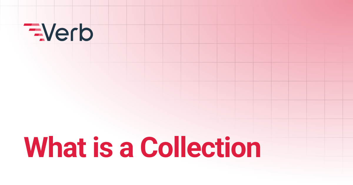 What is a Collection | Verb Data