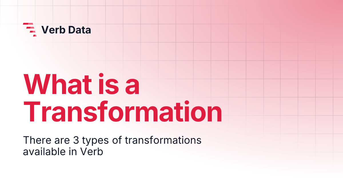 What is a Transformation | Verb Data